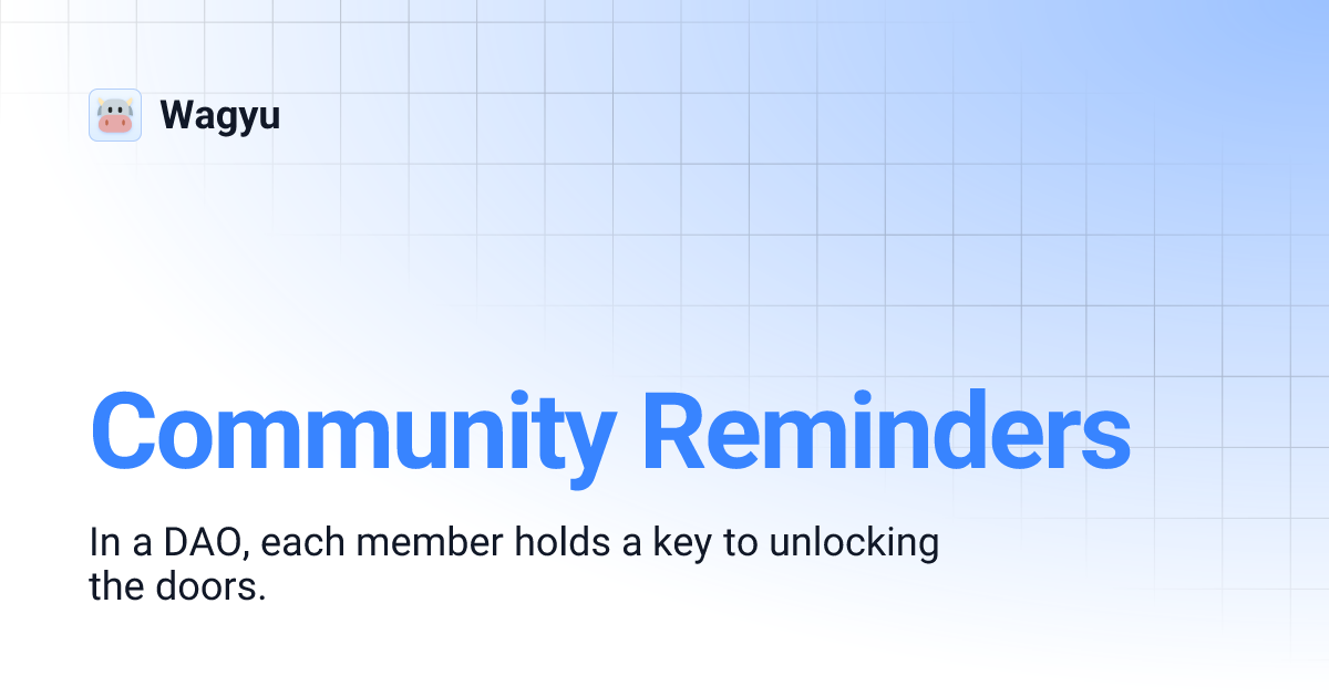 Community Reminders | Wagyu